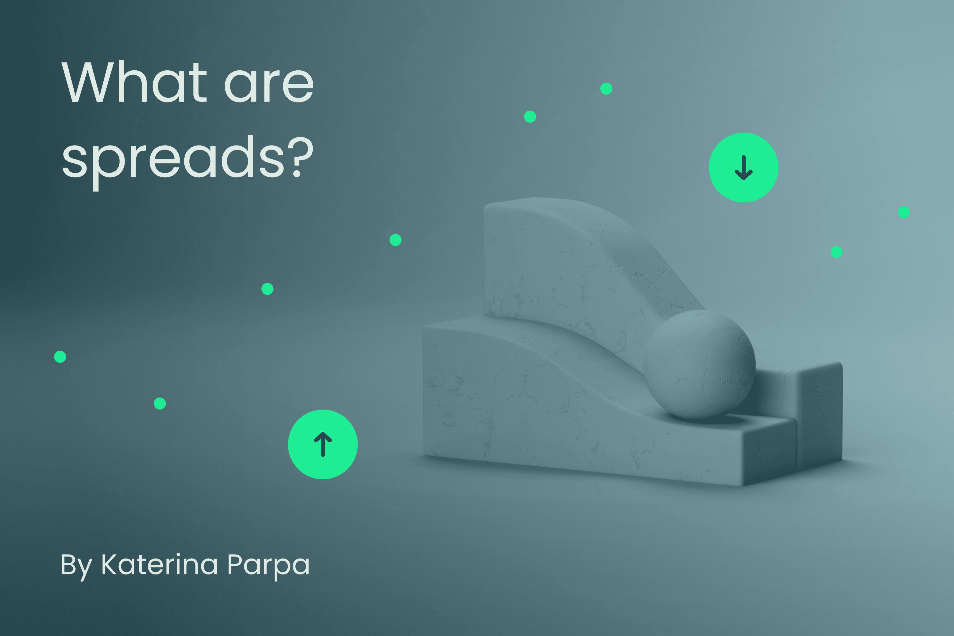 What is a spread in trading? Meaning & importance explained