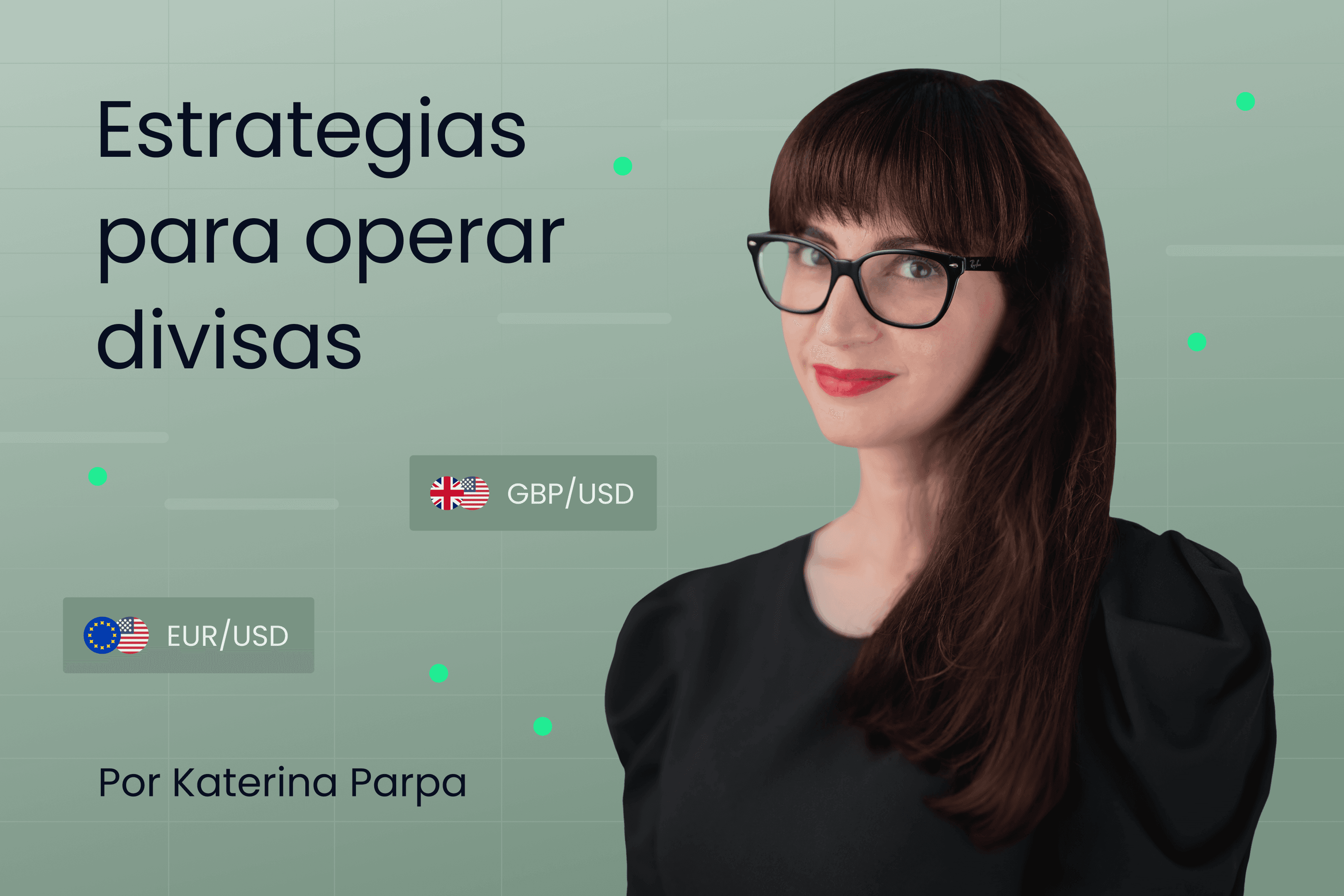10 Estrategias de Trading en Divisas para Forex