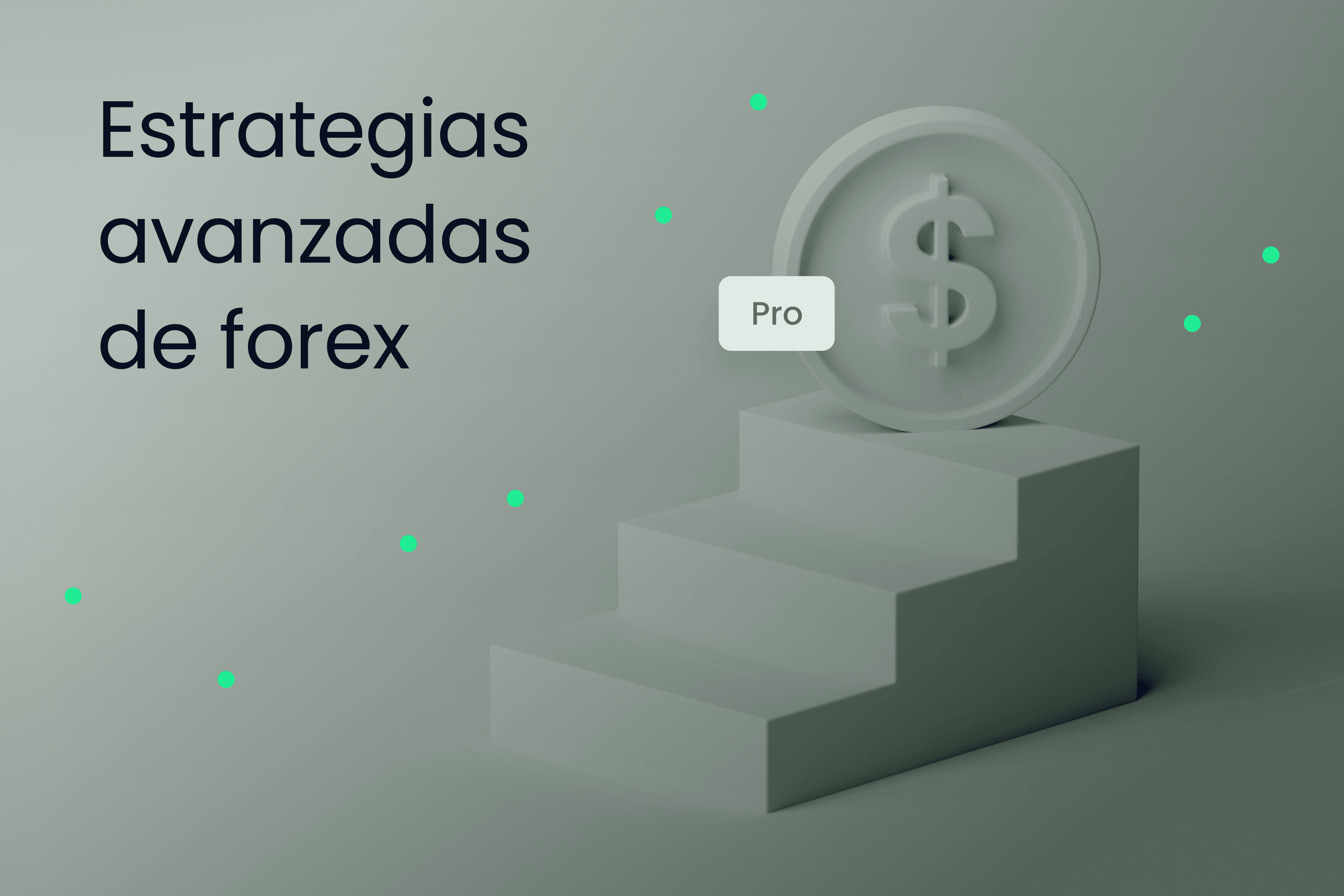 Estrategias Avanzadas de CFD en Forex para Traders Profesionales