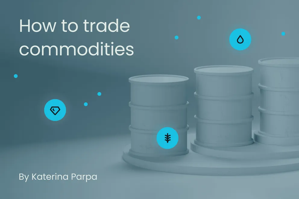 How to Trade Commodities: A Beginner’s Full Guide