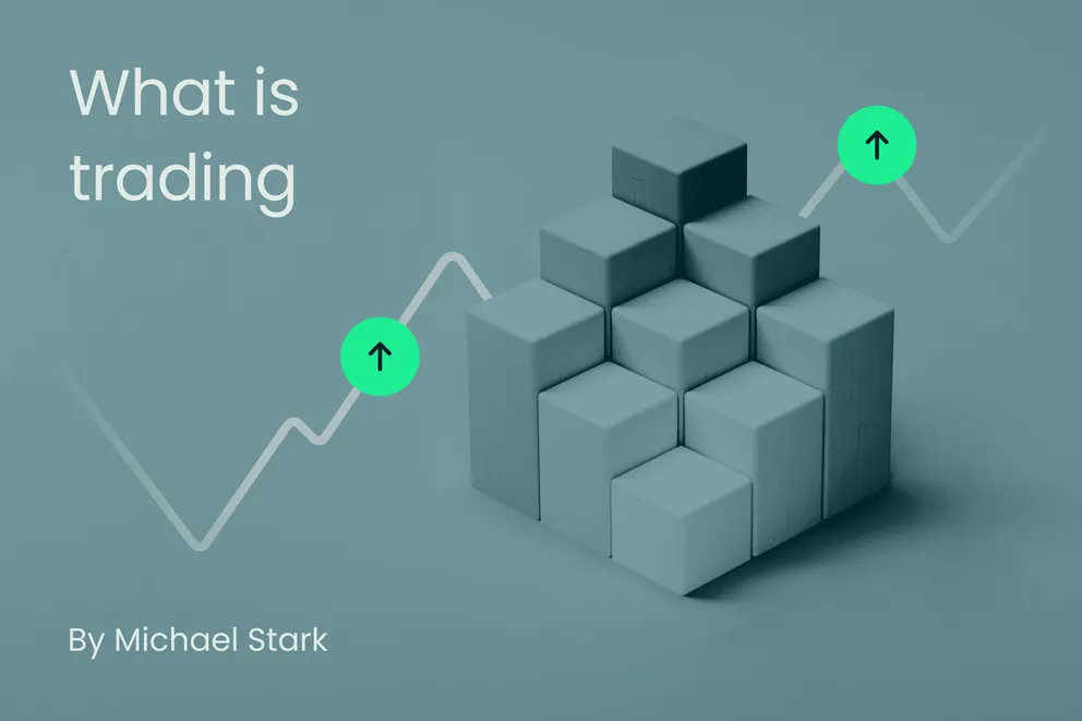 What is Trading? Markets, Strategies & Chart Patterns