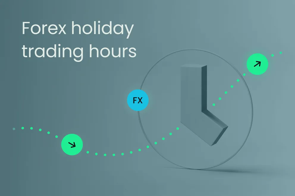 Forex Holiday Trading Hours & How to Trade Them | Guide